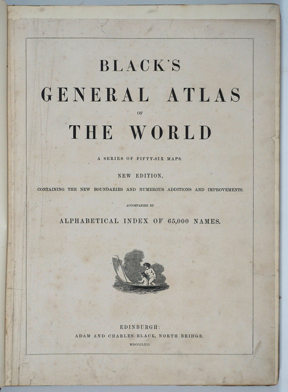 Black's General Atlas of the World. A Series of Fifty-Six Maps. New ...