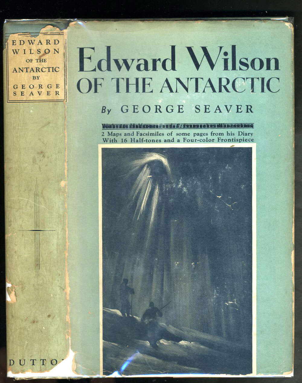 Edward Wilson of the Antarctic. Naturalist and Friend | George Seaver ...